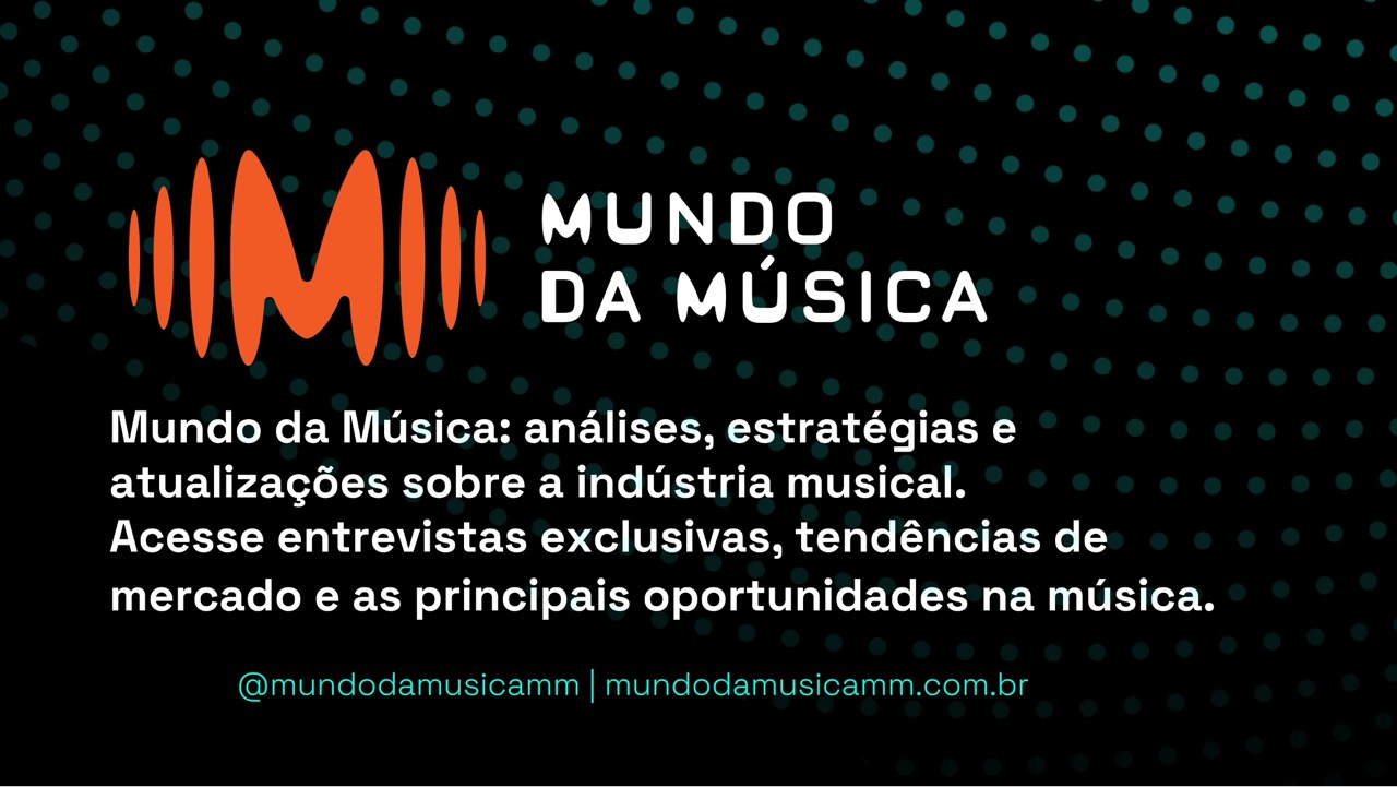 Mundo da Música - 1º portal do Brasil especializado na indústria musical